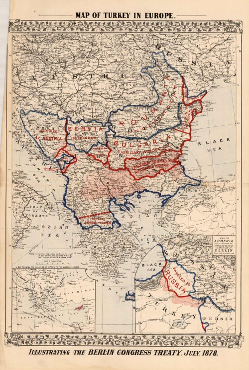 Map of Turkey in Europe- Illustrating the Berlin Congress Treaty, July ...